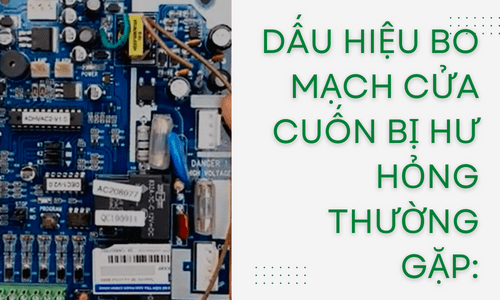 SỬA CHỮA BO MẠCH CỬA CUỐN TẠI BÀ RỊA 0786 001 009 - Thợ Chuyên Nghiệp